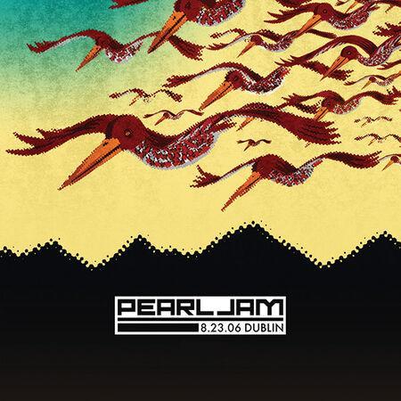 DUBLIN 8/23/2006 BOOTLEG DIGITAL DOWNLOAD | Ten Club LLC